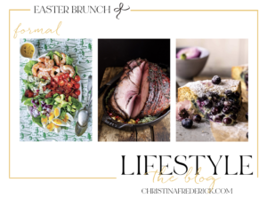 Easter Brunch 2021 | christinafrederick.com